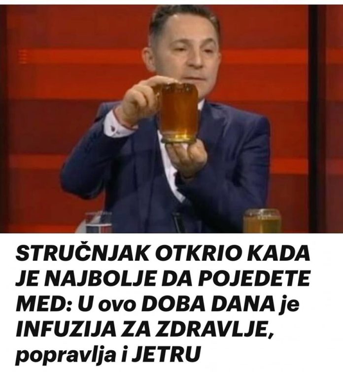 STRUČNJAK 0TKRIO KADA JE NAJB0LJE DA UZIMATE MED: U ovo DOBA DANA MED JE INFUZIJA ZA ZDRAVLJE ...